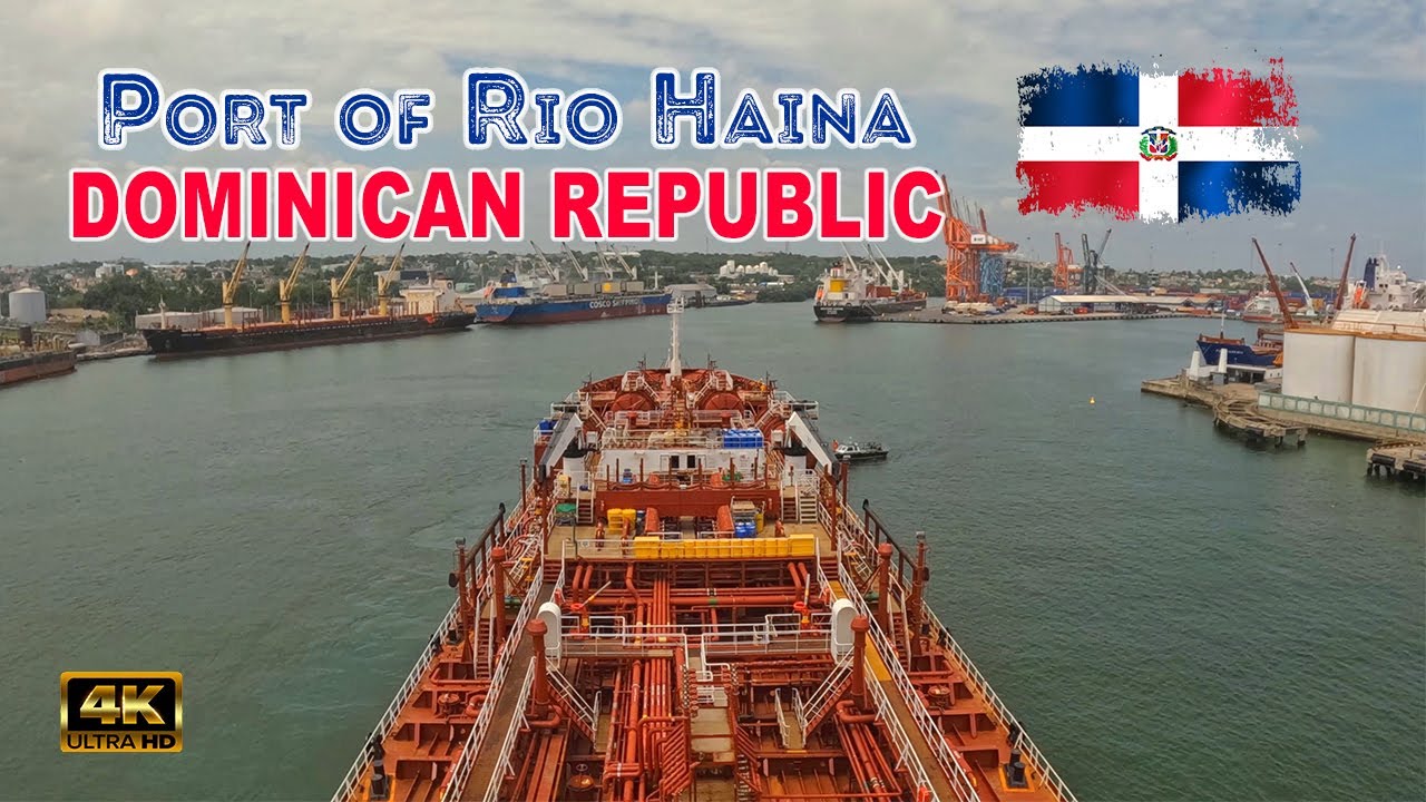 [4K] TIMELAPSE: The Carribean SeaPort of Rio Haina | Dominican Republic ...