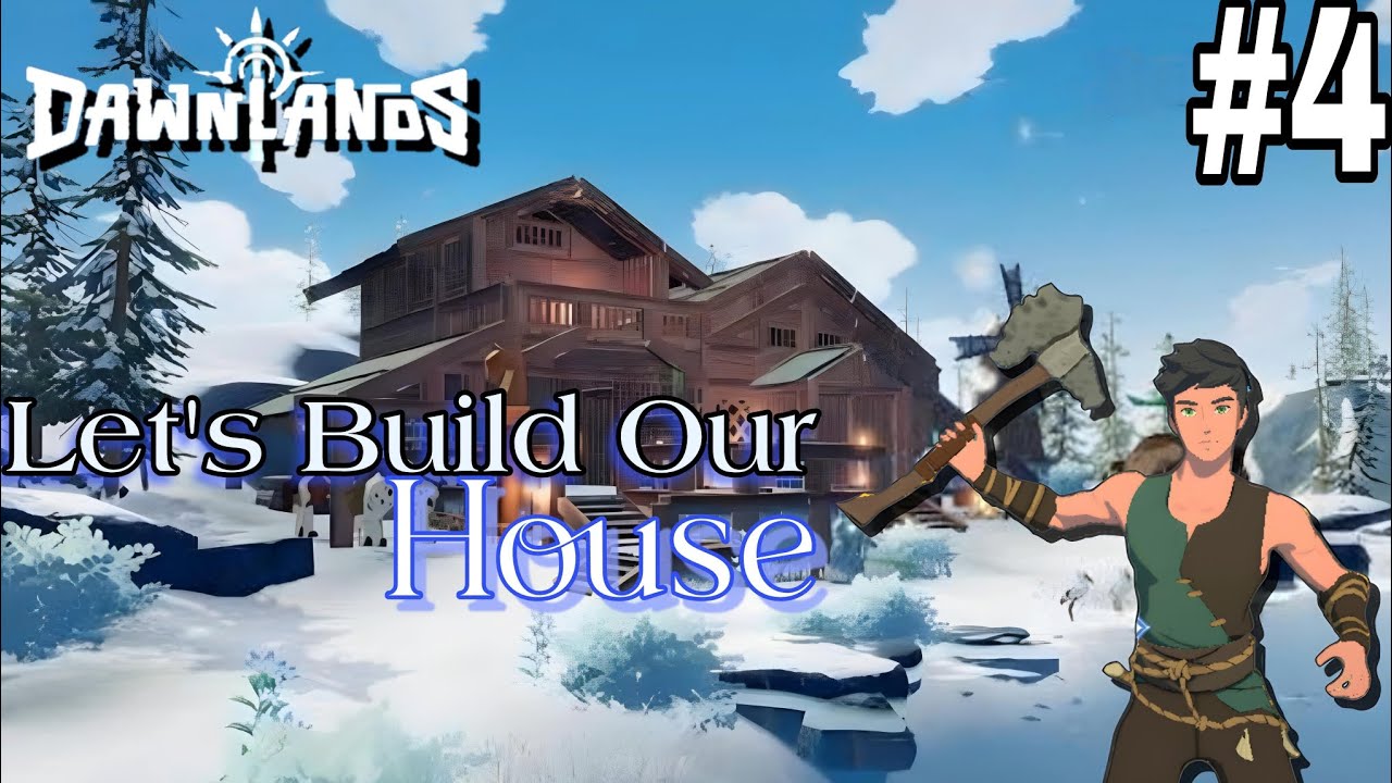 I Build A Small Home For Me In Dawnlands. || Gameplay #4 || - YouTube