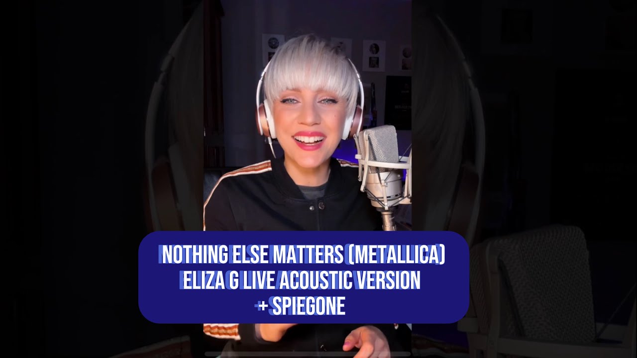 Nothing Else Matters (Metallica) - Eliza G live acoustic version + Spiegone - YouTube