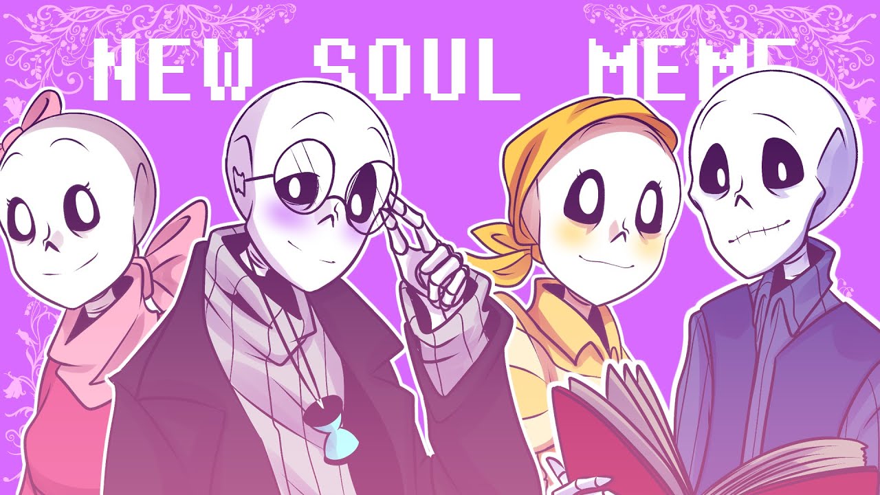 NEW SOUL MEME【REFUSETALE/UNDERTALE AU】HAPPY VALENTINES!! - YouTube