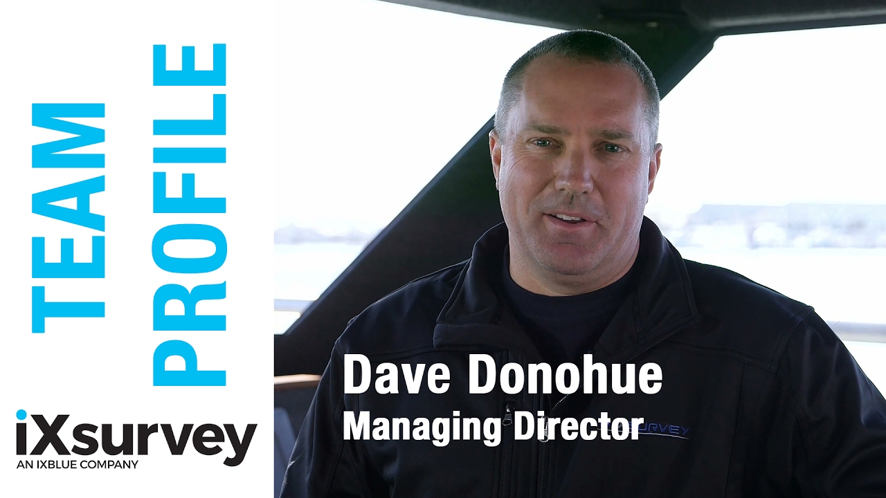 Team Profile: Dave Donohue // IXBLUE // Marine Survey Specialists - YouTube