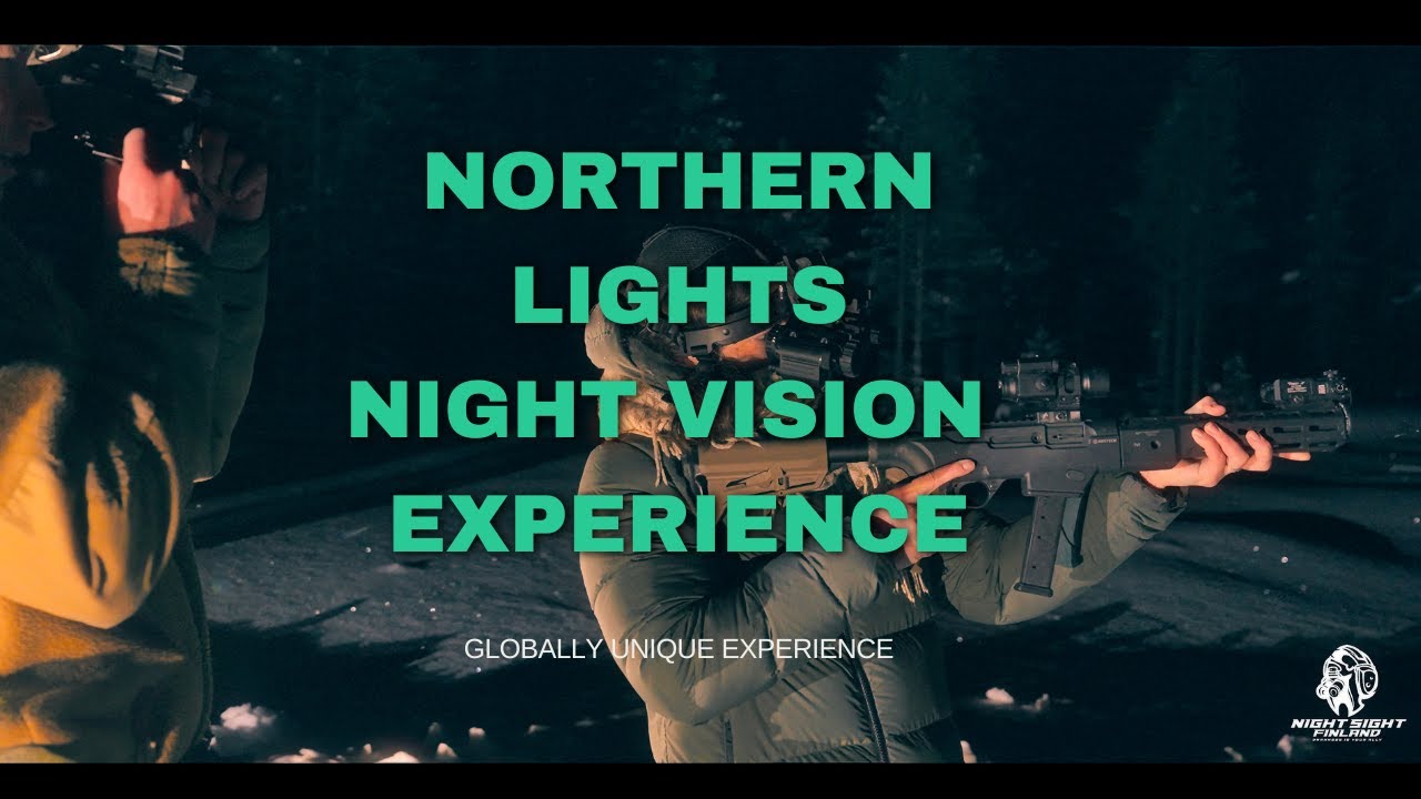 Northern Lights Night Vision Shooting in Levi - YouTube
