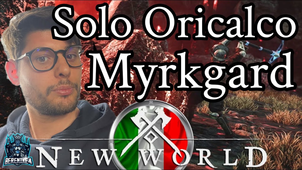 New World Ita - Solo Oricalco - Myrkgard - YouTube