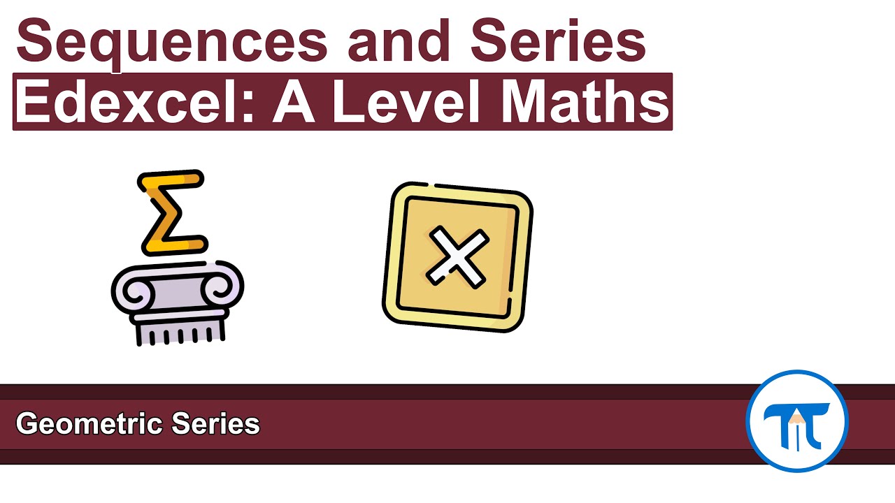 A Level Maths | Pure - Year 2 | Geometric Series - YouTube