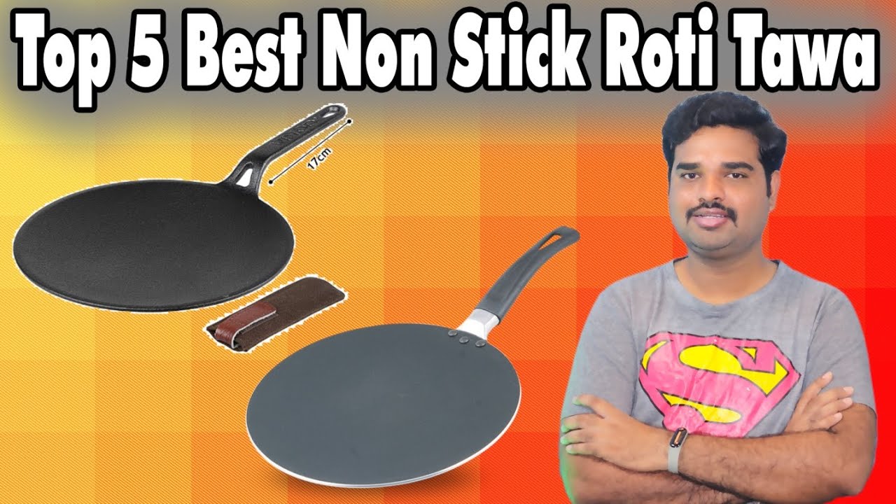 Top 5 Best Roti Tawa In India 2023 With Price | Non-Stick Tawa Review ...