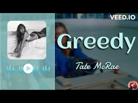 GREEDY - Tate Mcrae [LYRICS VIDEO] - YouTube
