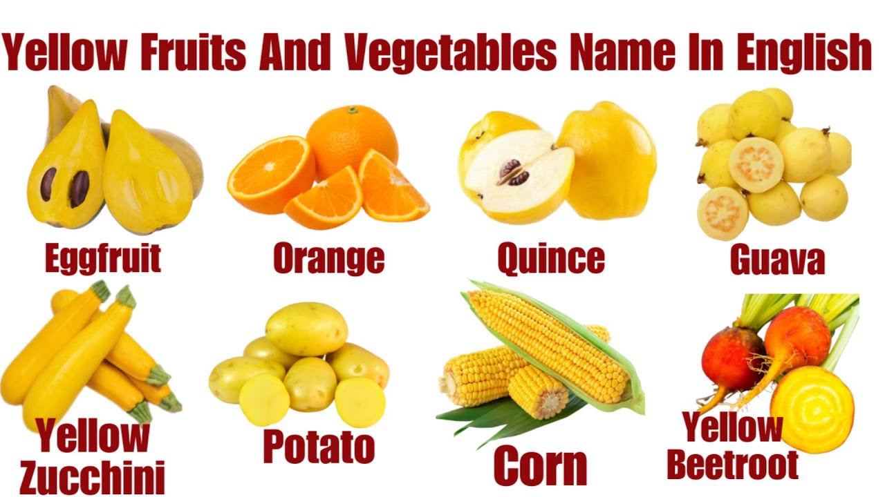 Yellow Fruits Names Top 17 Yellow Fruits And Vegetables (With