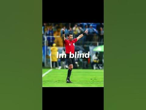 IM BLIND IM DEAF I WANNA BE A REF - YouTube