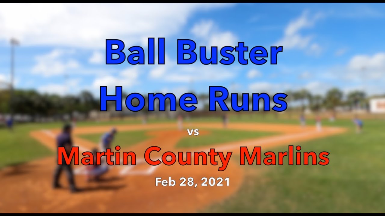 Ball Busters vs Martin County Marlins - Home Runs | 02-28-2021 - YouTube
