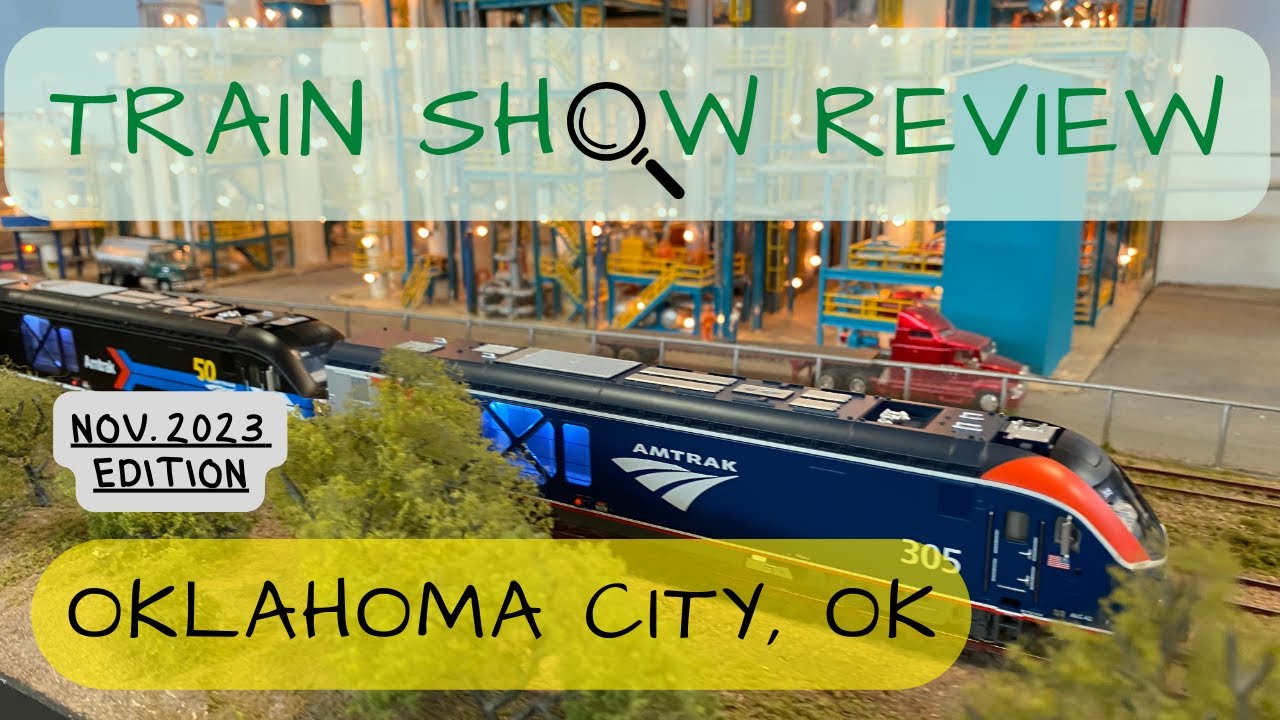 Train Show Review: Oklahoma City, OK (November 2023) - YouTube