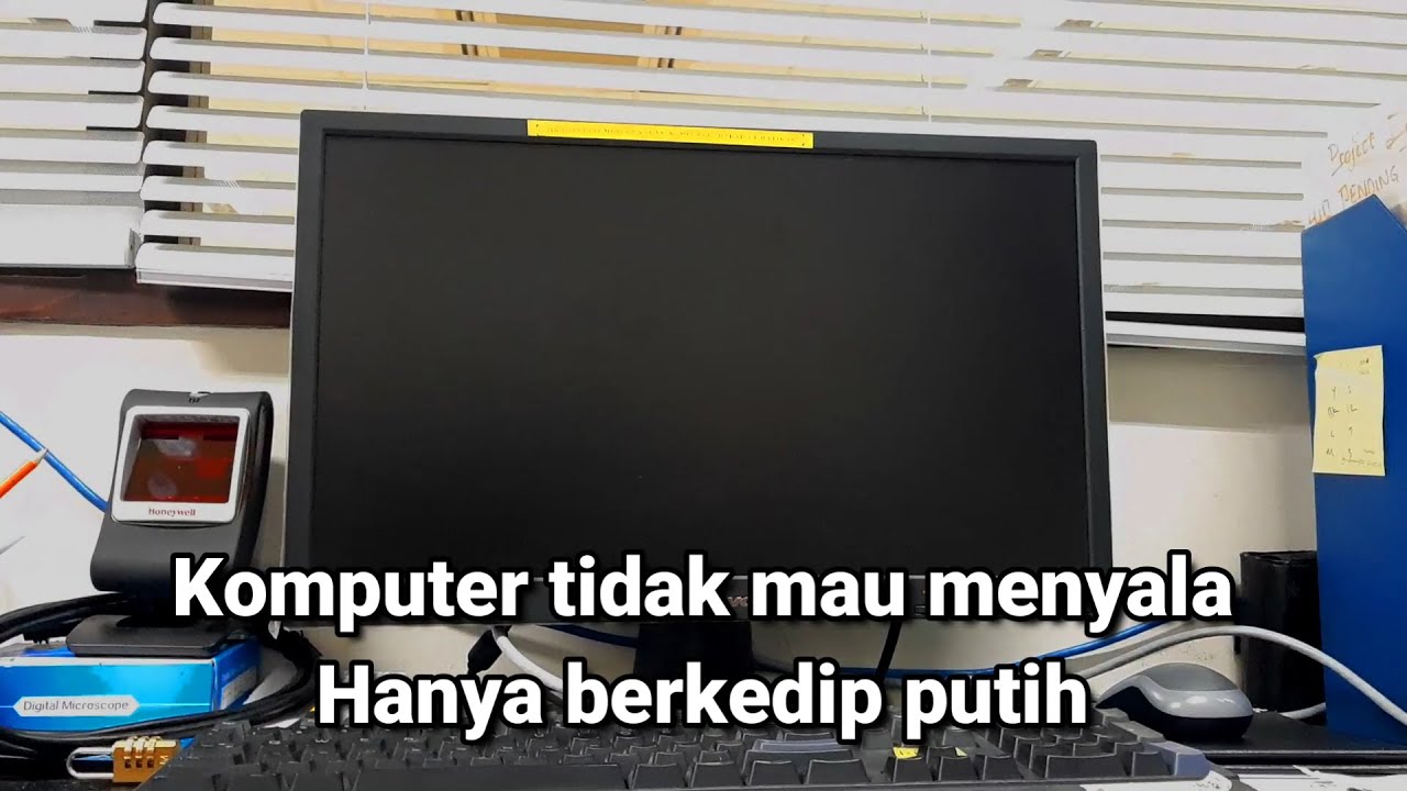CARA MENGATASI KOMPUTER TIDAK NYALA | HANYA KEDIP PUTIH | TENTANG IT ...