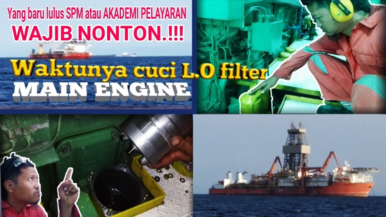 PERAWATAN MESIN INDUK KAPAL (PART-2) - YouTube
