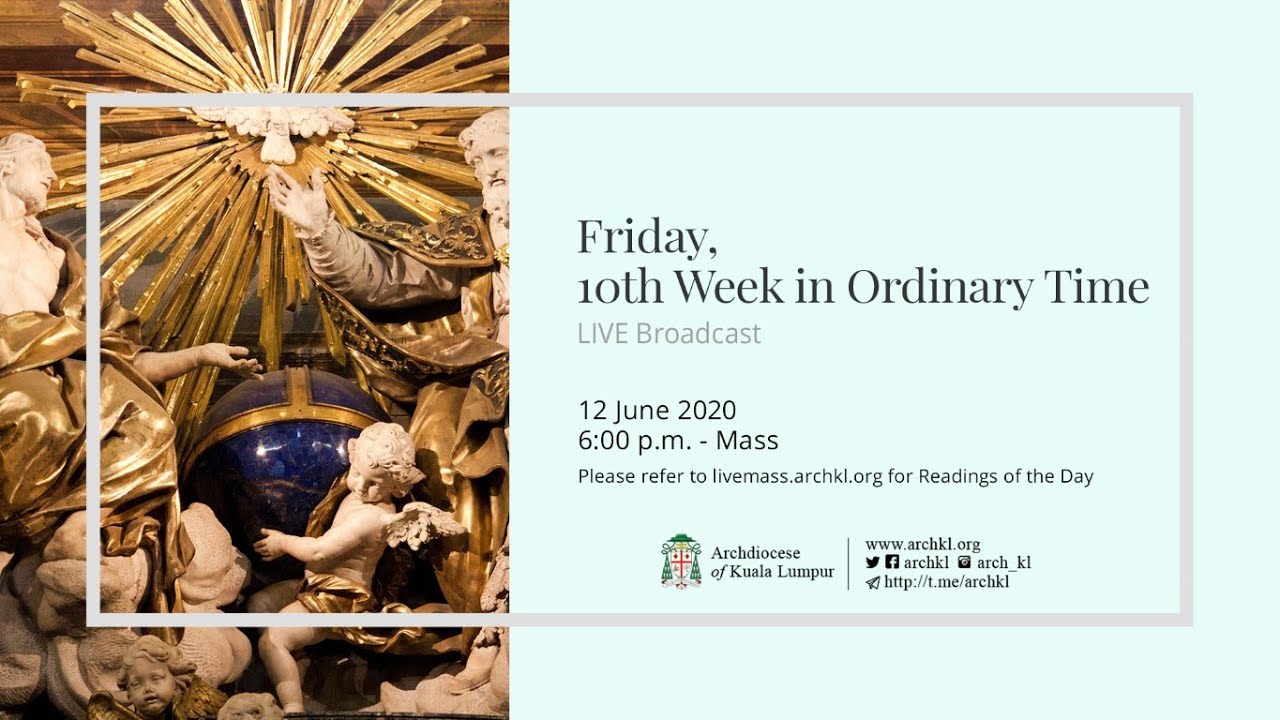 Friday, 10th Week in Ordinary Time - YouTube