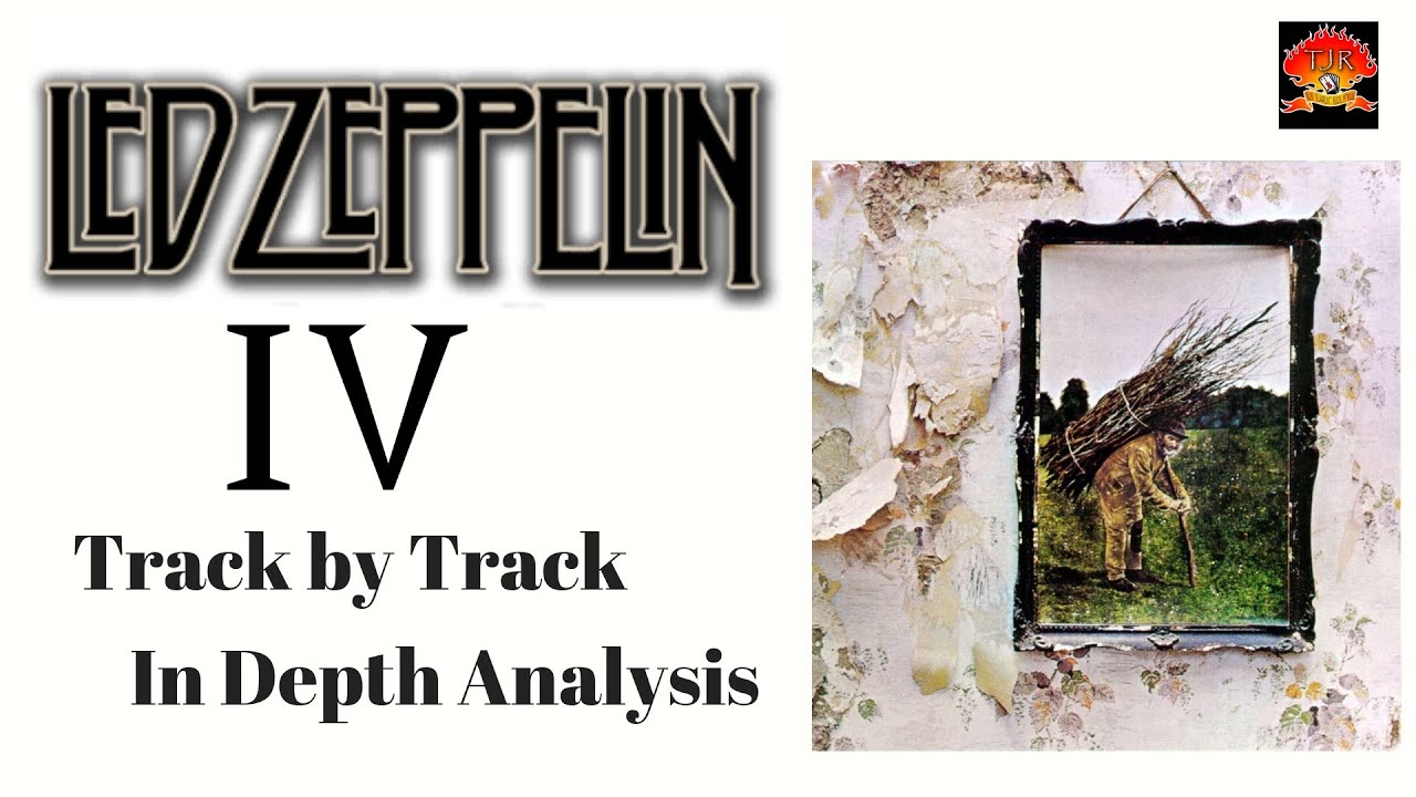 Led Zeppelin IV In-Depth Analysis Track By Track - YouTube