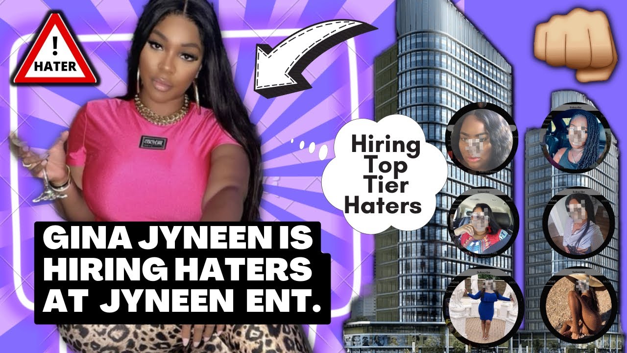 Gina Jyneen Attacks Me Again 🙄 Hiring Haters! - YouTube