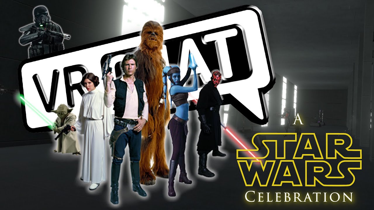VRCHAT - A Star Wars Celebration (FUNNY MOMENTS) - YouTube