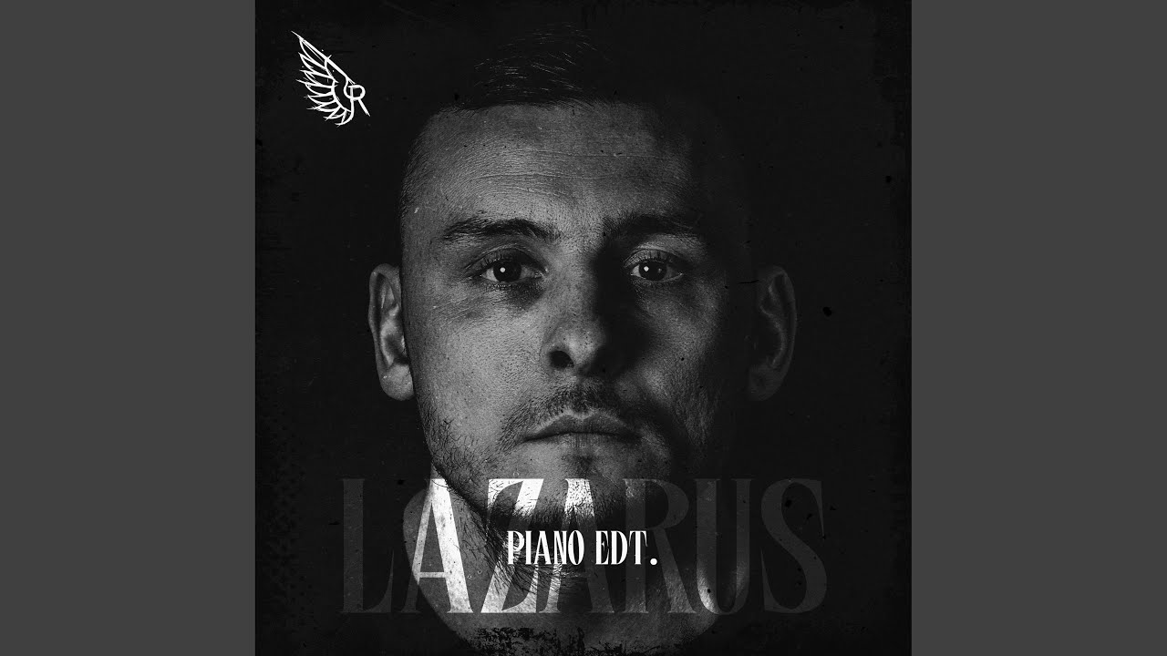 LAZARUS (Piano Edt.) - YouTube