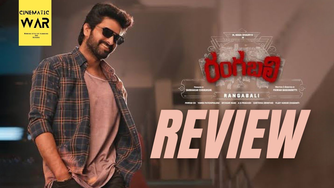 #Rangabali movie Review | Naga Shaurya | Pawan Basamsetti ...