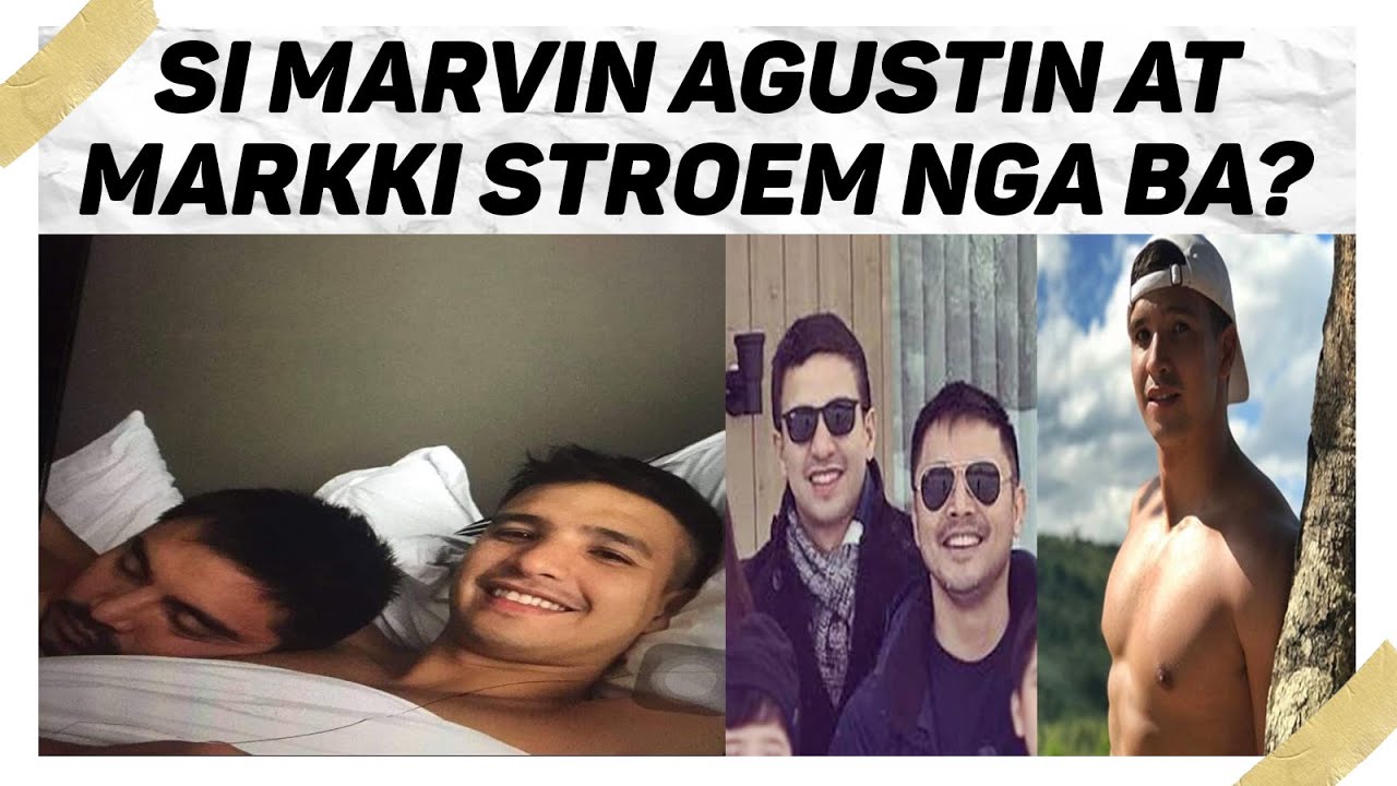 MARVIN AGUSTIN AT MARKKI STROEM, MAY RELASYON NGA BA? TIGNAN ANG ...