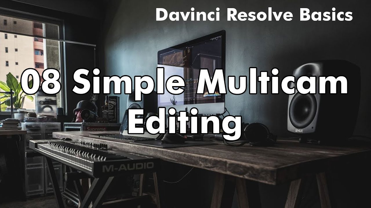 Resolve Basics 08 Simple Multicam Edit - YouTube