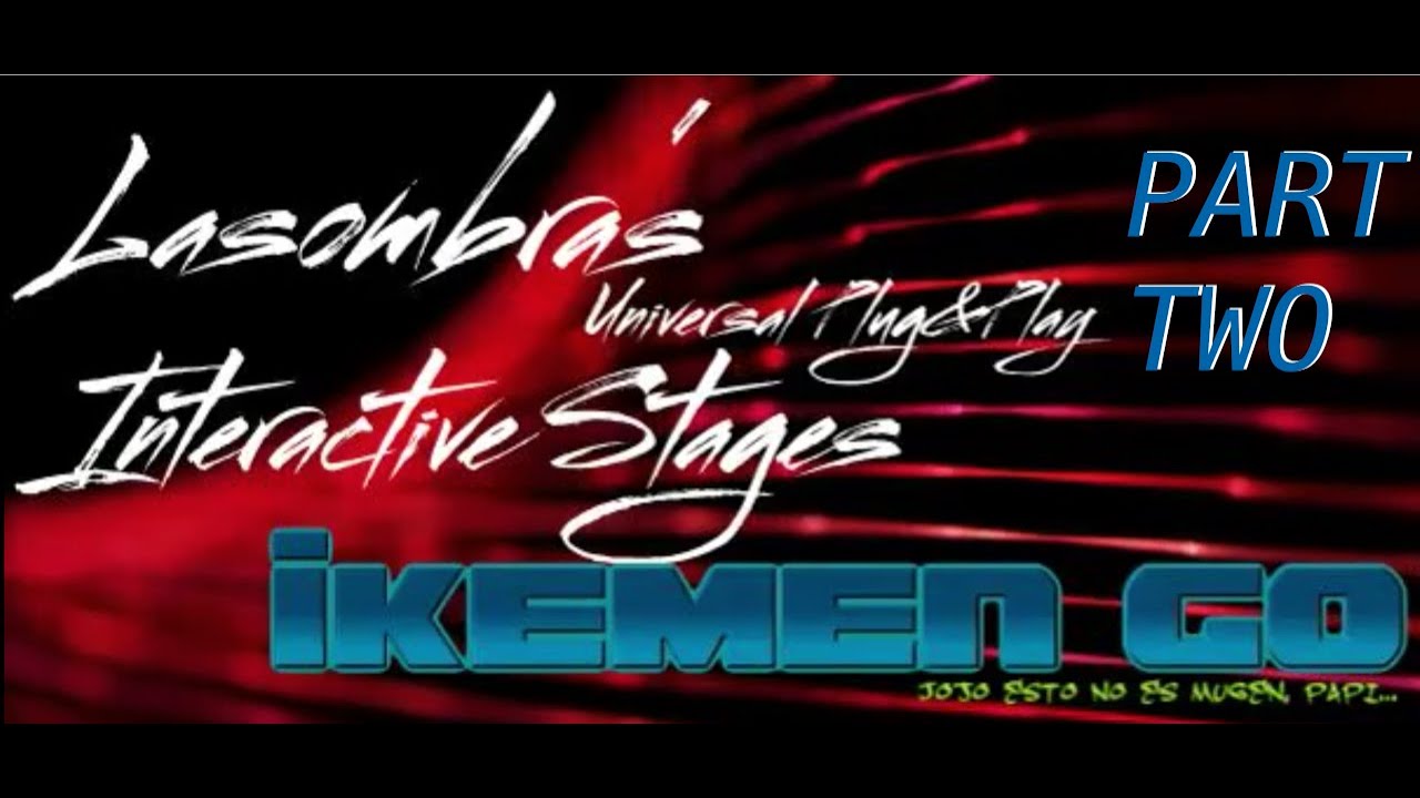 IKEMEN Go Interactive Stage Video Tutorial Series - Part 2 - Hands on ...