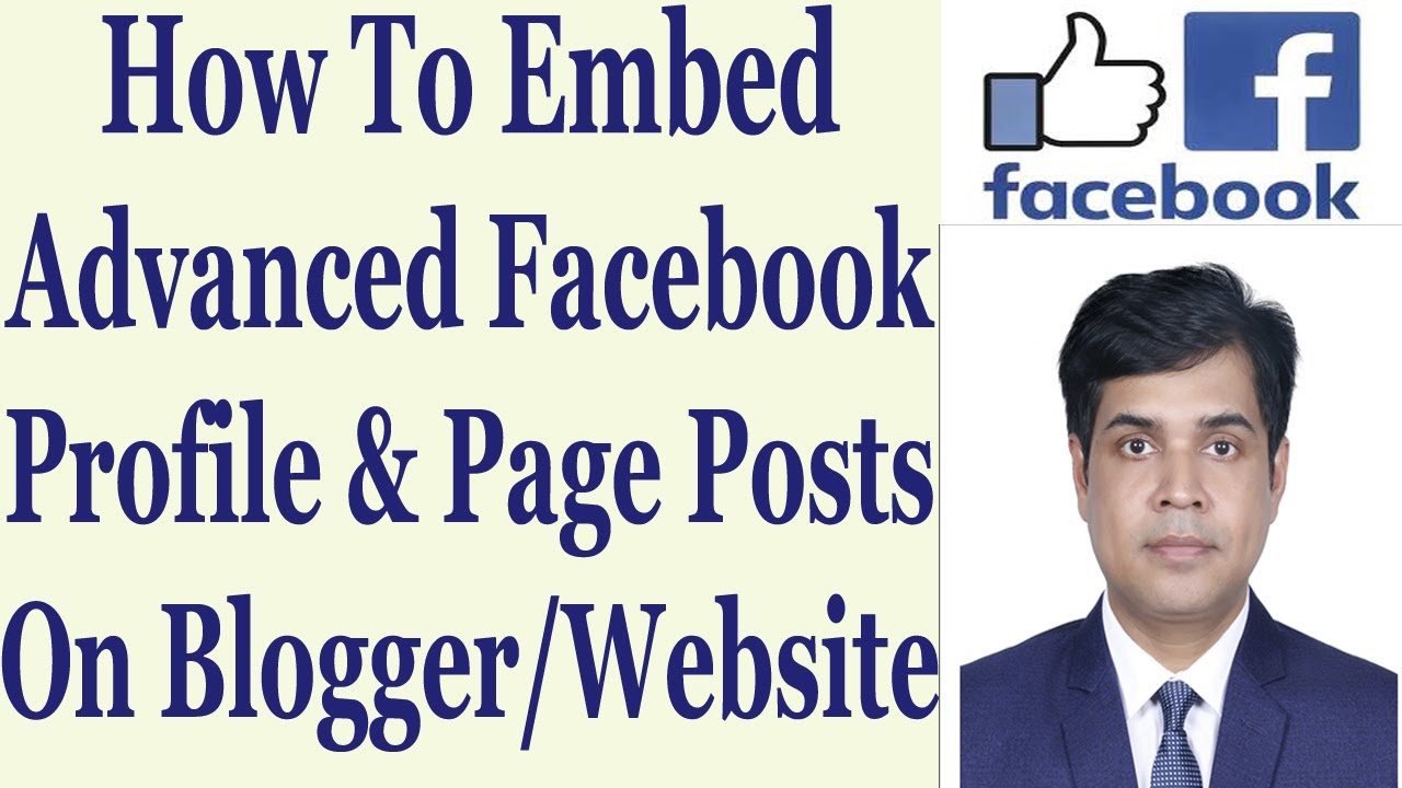 How To Embed Advanced Facebook Profile & Page Posts On Blogger/Website ...