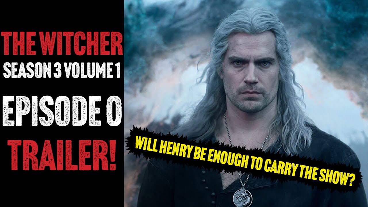 The Witcher Season 3 Volume 1 EP 0 - Trailer! - YouTube