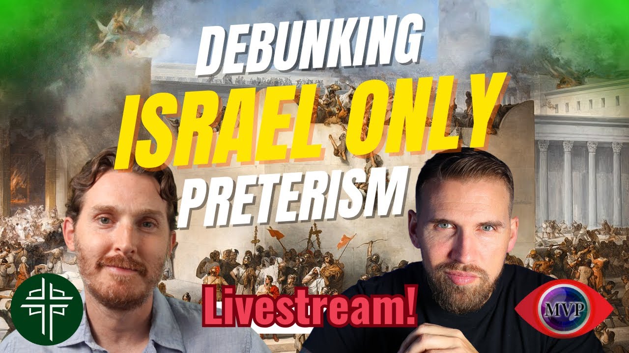 Debunking Israel Only Preterism w/ Derek Lambert (MythVision) | Cross ...