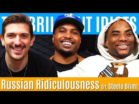 Russian Ridiculousness (Ft. Steelo Brim) | Brilliant Idiots with ...