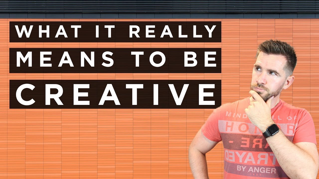What it REALLY means to be "CREATIVE" - YouTube