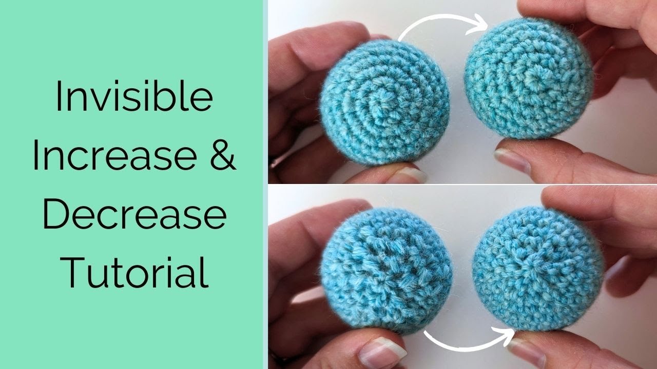 How to do Invisible Increases & Decreases for Amigurumi - YouTube