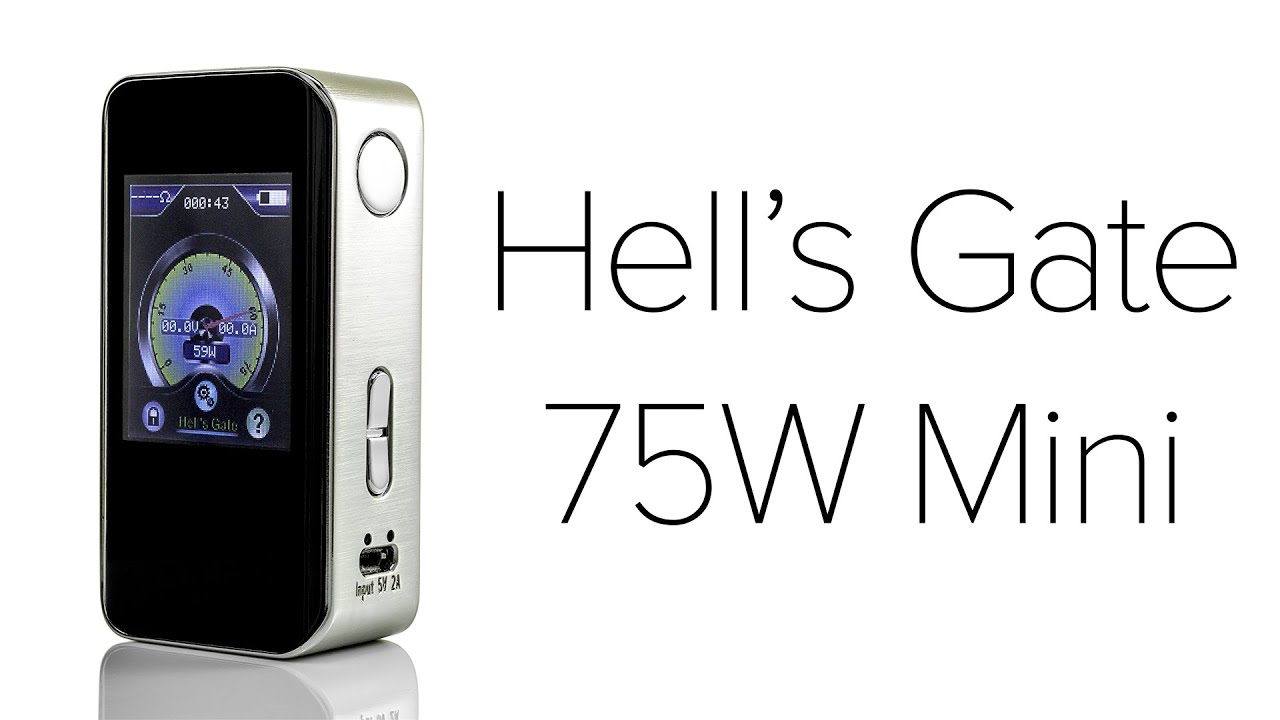 Hell's Gate 75W Mini Review - YouTube
