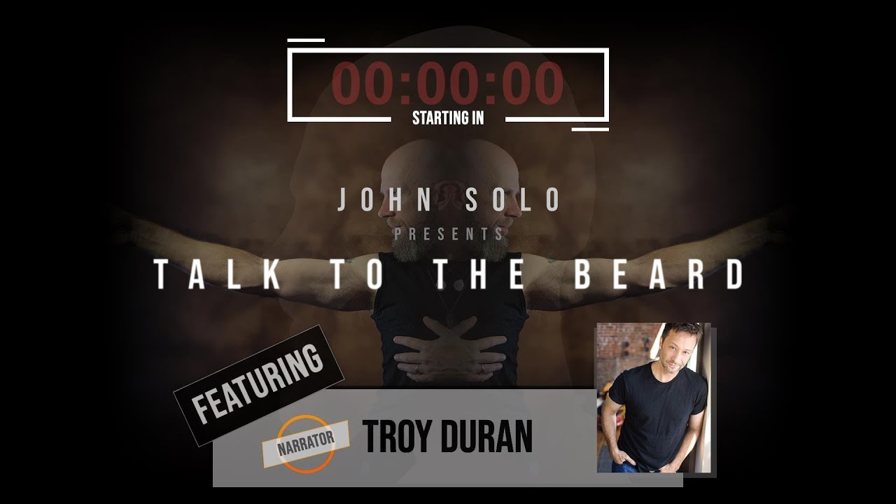 Talk to the Beard Show with Troy Duran - #270 - YouTube