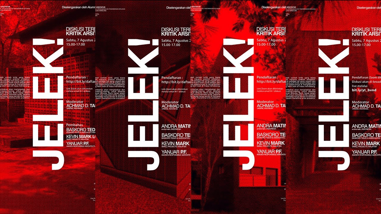Diskusi Terbuka Kritik Arsitektur 'JELEK!' - Baskoro Tedjo, Kevin Low ...