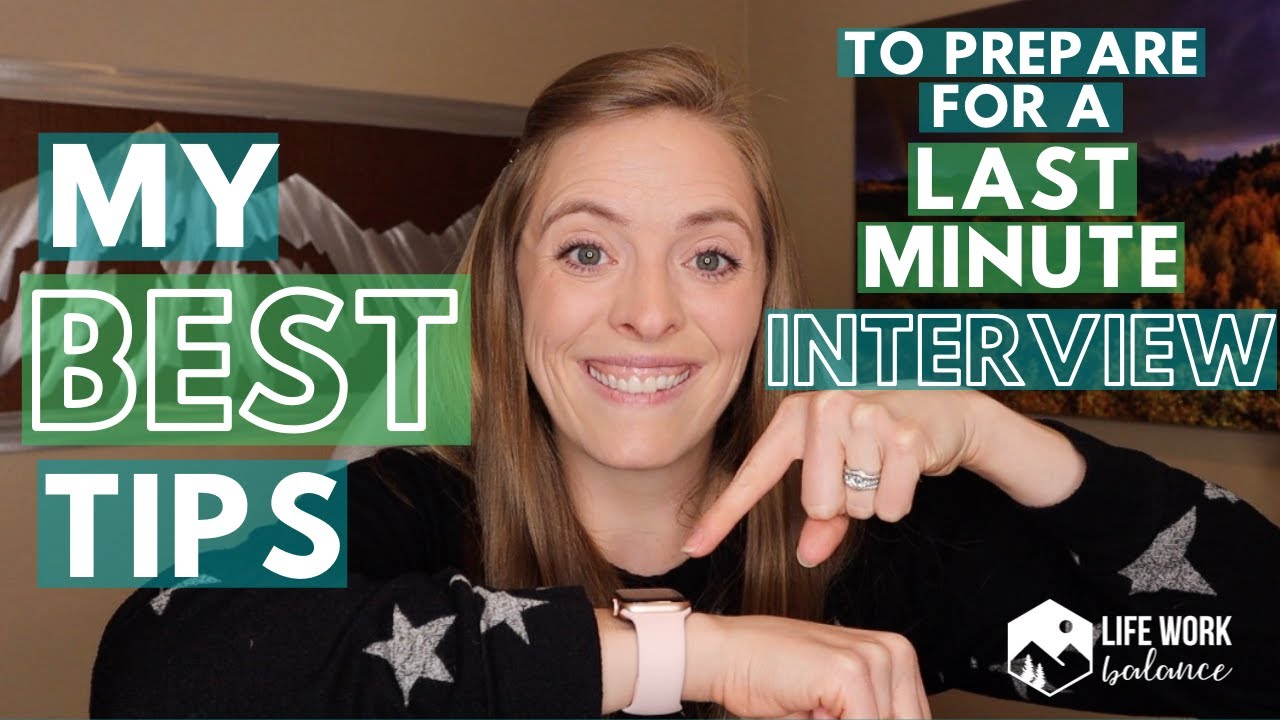 Last Minute Interview Tips - YouTube