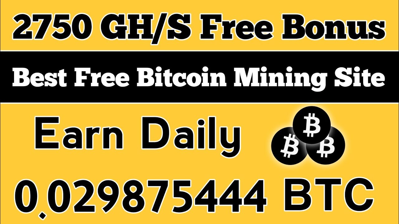 Best Free Bitcoin Mining Site 2021 || Earn Daily 0.005 BTC | Top No 1 ...