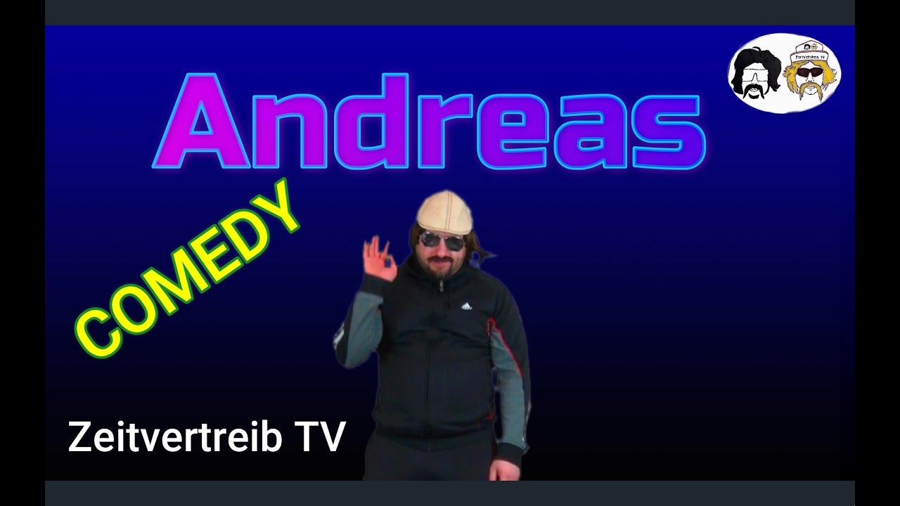 Andreas | COMEDY | Zeitvertreib TV - YouTube