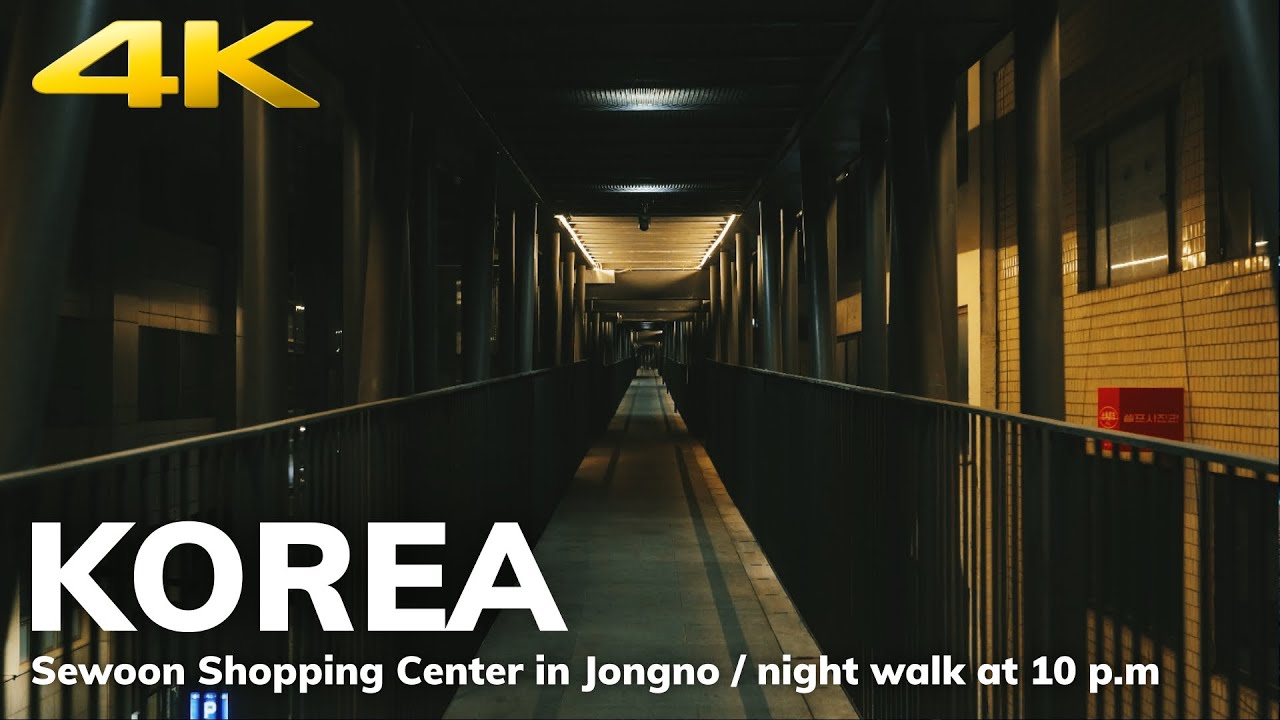 【4K】 Sewoon Shopping Center in Jongno / night walk at 10 p.m - YouTube