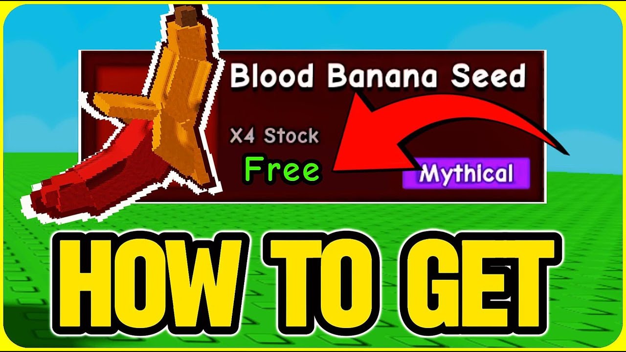 How to Get the Blood Banana in Grow a Garden (Quick Guide) - YouTube