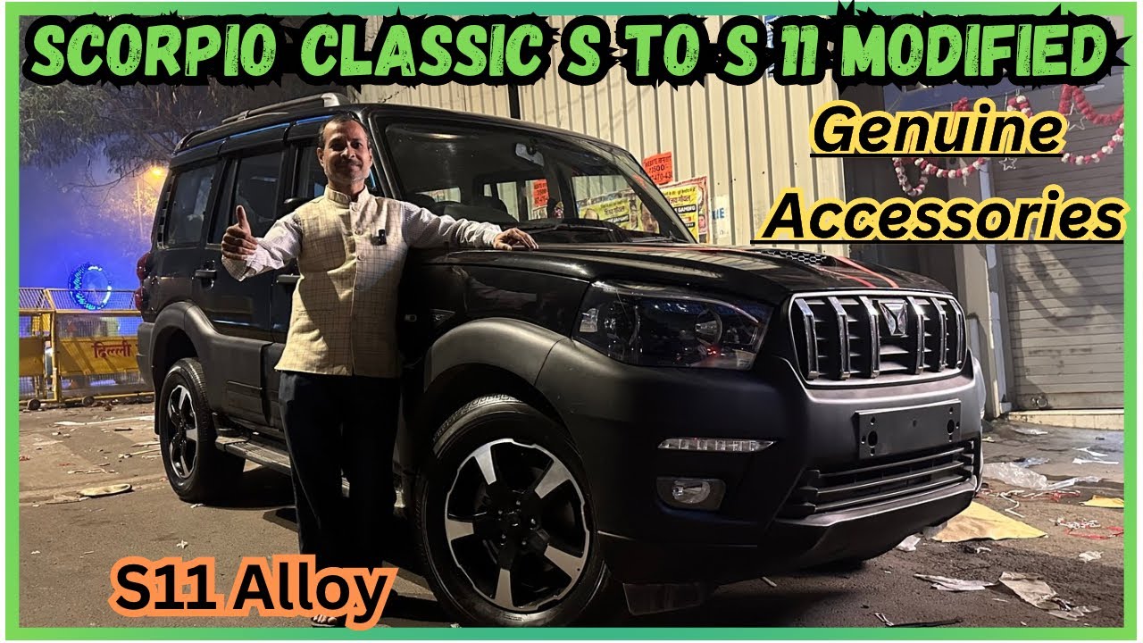 SCORPIO CLASSIC S MODIFIED TO S11 BASE TO TOP MODIFICATION WITH PRICES ...