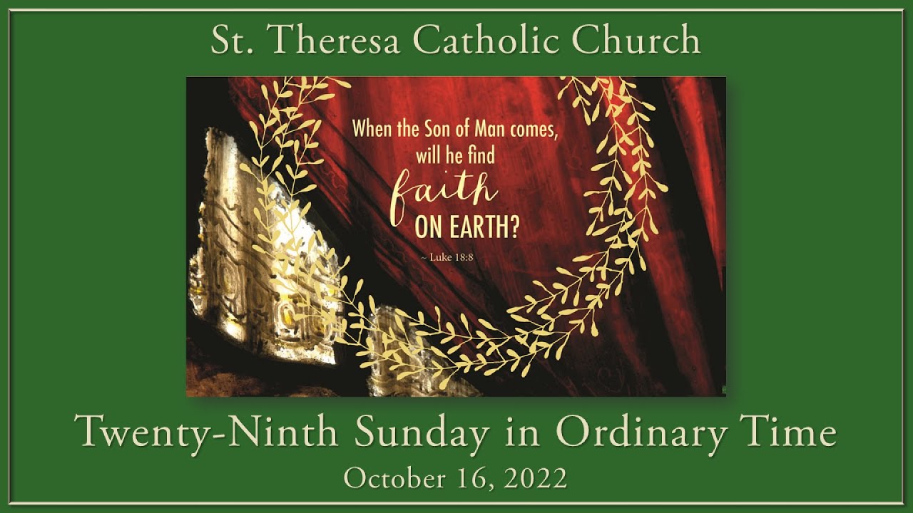Sun., Oct. 16, 2022 - 10:00 am Mass - St Theresa Parish - YouTube