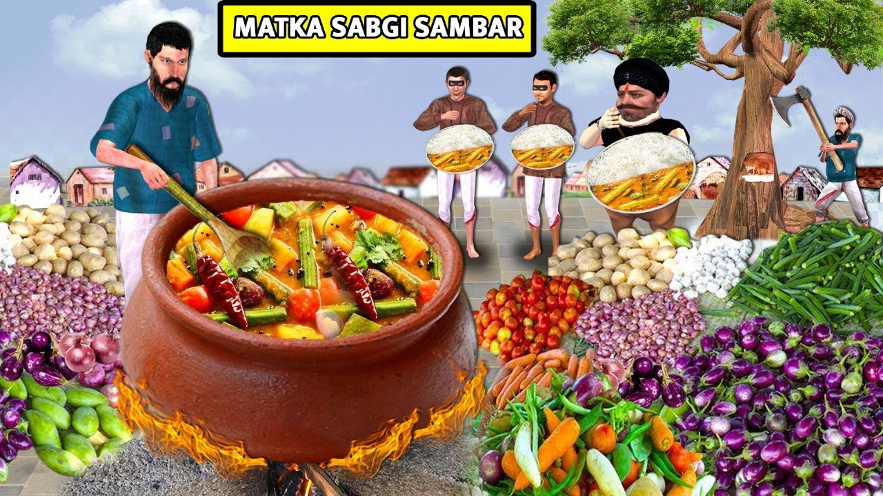 Woodcutter Ka Matka Sabji Sambar Pot Cooking Street Food Hindi Kahani ...