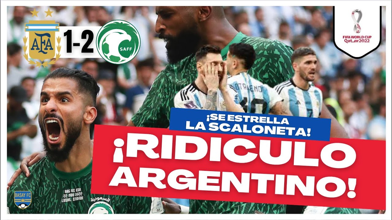 ⚽️"¡QUE IBAN A GOLEAR DECIAN!" ARGENTINA 1-2 A. SAUDITA / SE CAE LA ...