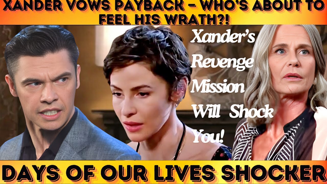 Breaking News! It Will Shocked You ! : Xander’s Promise of Revenge ...