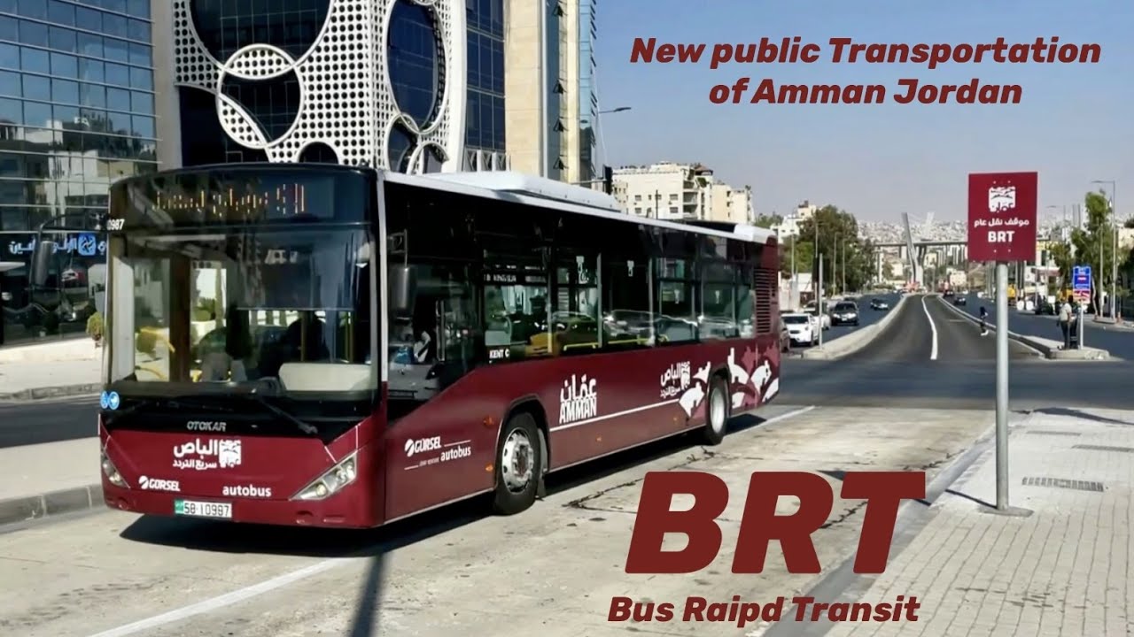 요르단 암만 새로운 교통수단, BRT / 첫 대중교통 이용기 New Public Transportaion of Amman ...
