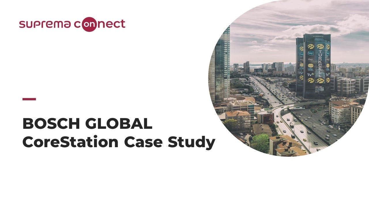 [Suprema Connect] Customer Application: Bosch(Turkey) l Suprema - YouTube