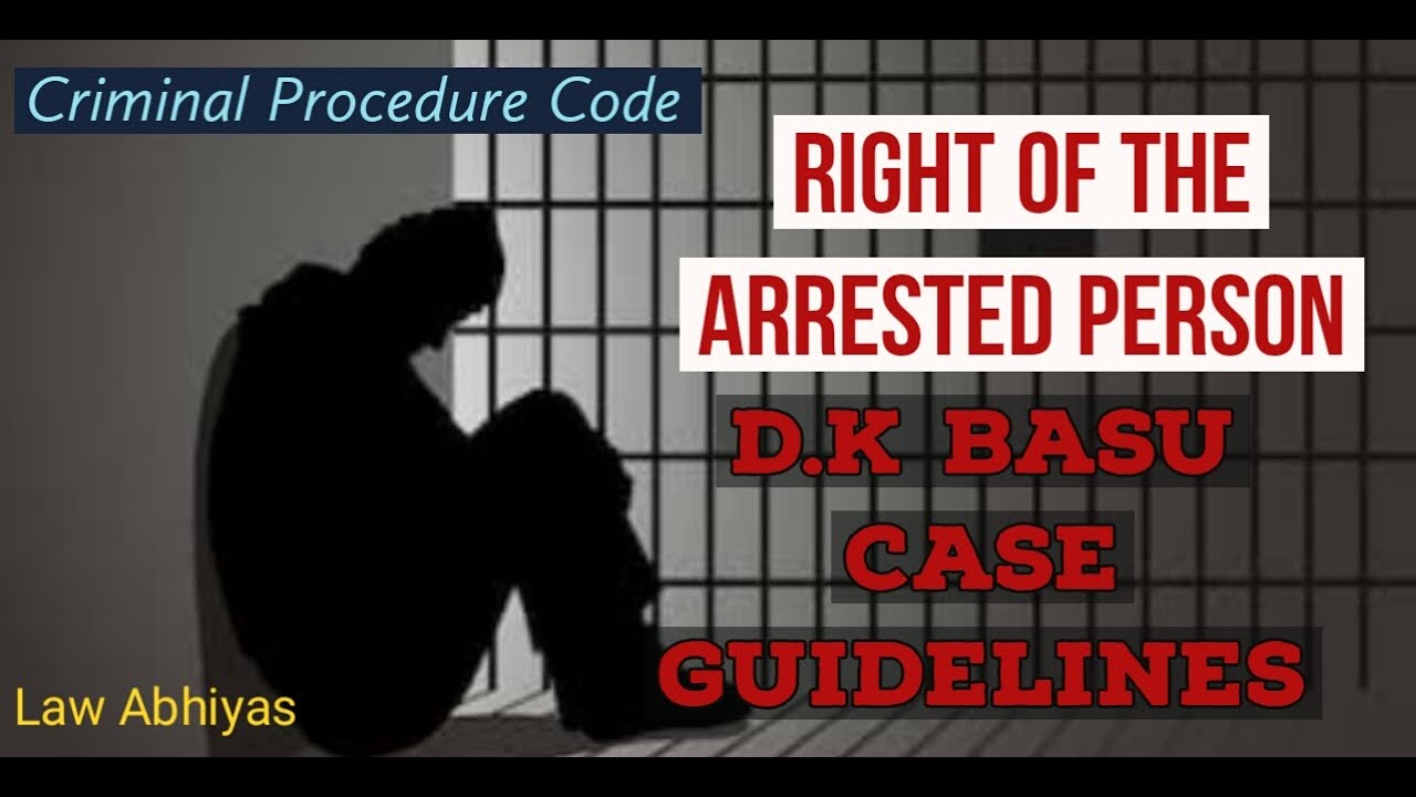 What are the Rights of the arrested person?||D.K Basu case||Criminal ...