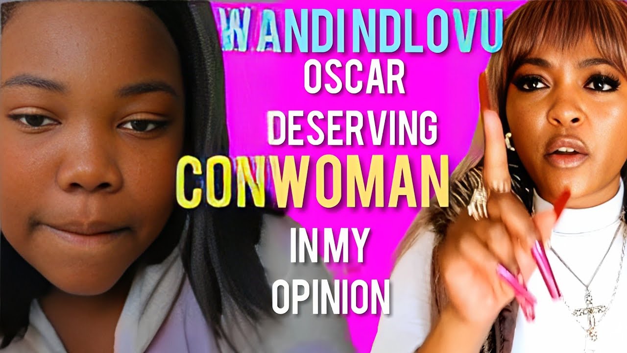 WANDI NDLOVU DESERVES AN OSCAR FOR HER AWARD WINNING PERFORMANCE (rant ...