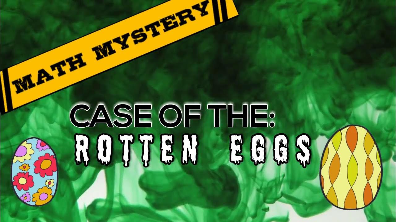 Easter Math Mystery: Case of the Rotten Eggs - YouTube