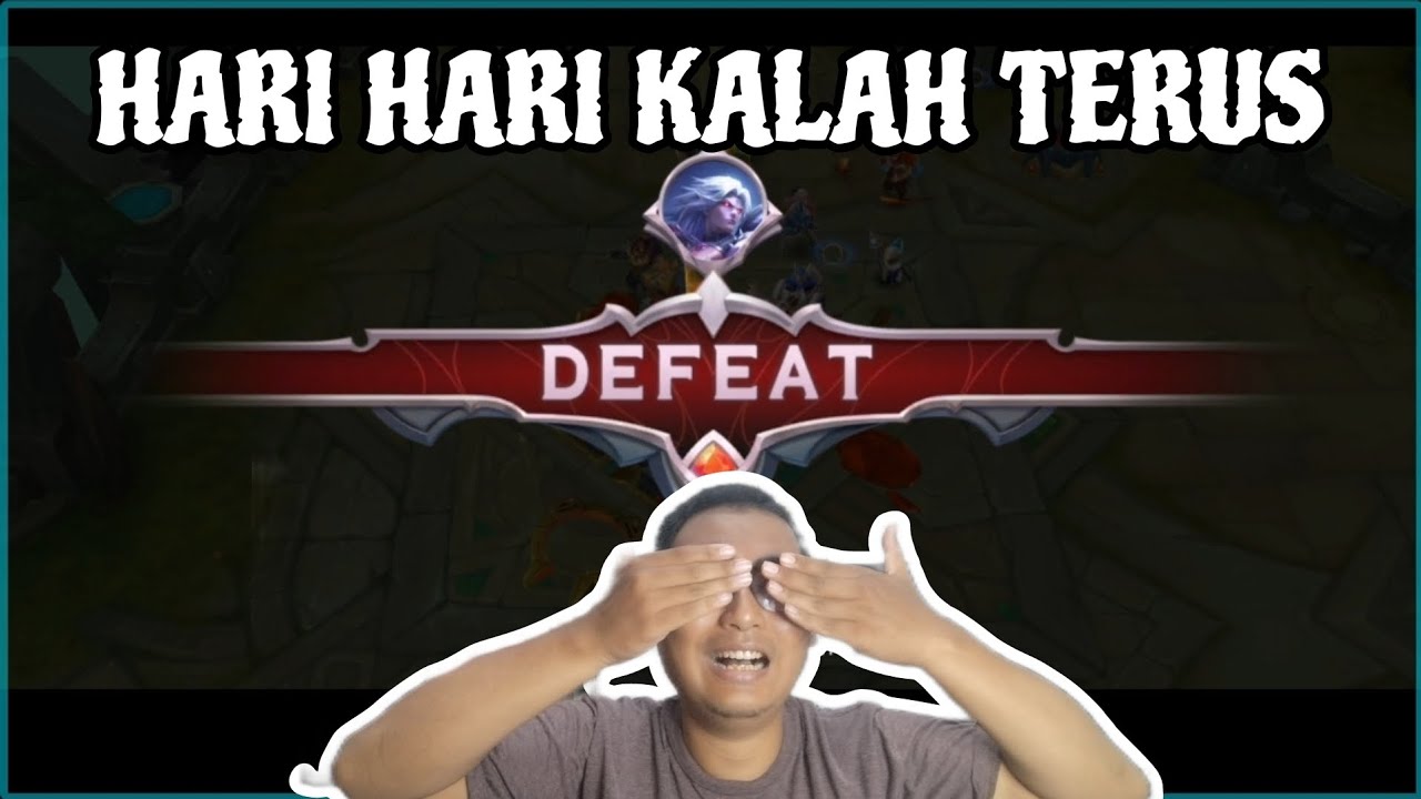 HARI HARI KALAH TERUS (MOBILE LEGEND INDONESIA) - YouTube
